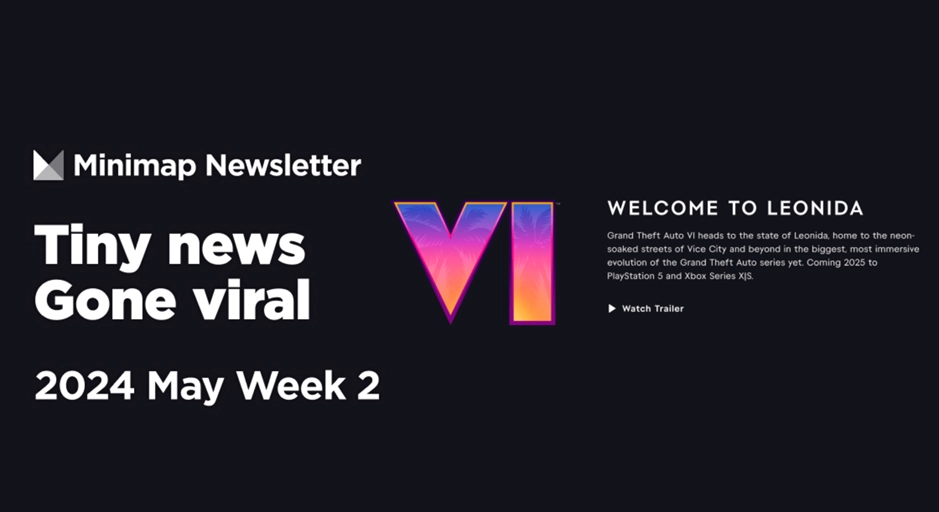 [Newsletter - May Week 2] A Tiny news gone viral | Magazine | Minimap