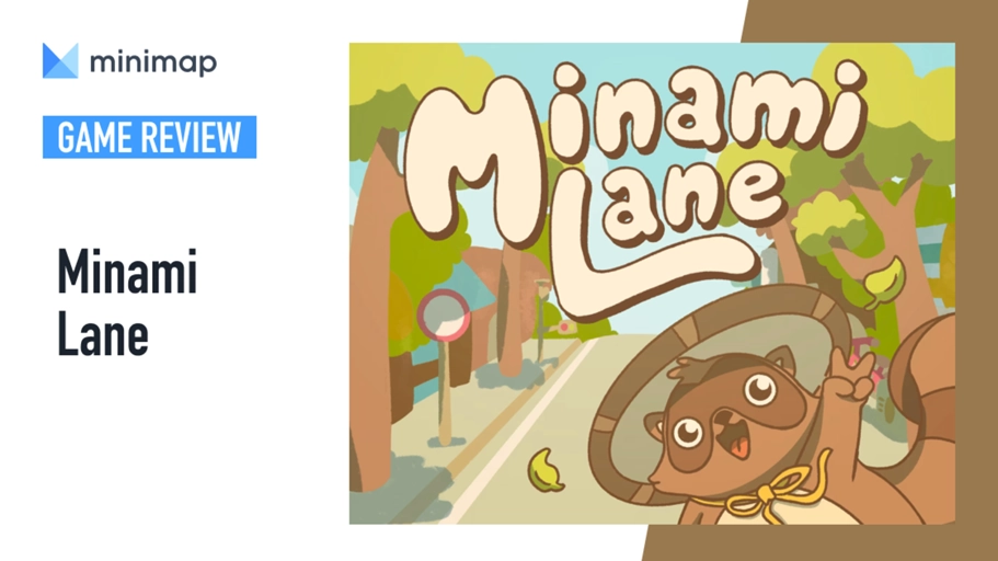 [Game Review] Minami Lane - Build Your Street | Magazine | Minimap