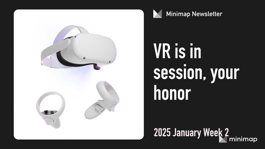 [Newsletter 2025 January Week 2] VR is in session, your honor | Magazine | Minimap