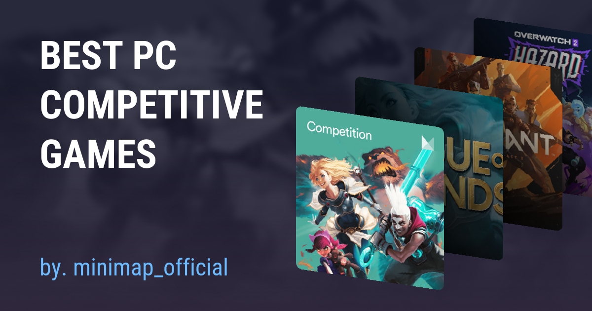 Best PC Competitive Games | Minimap Collection